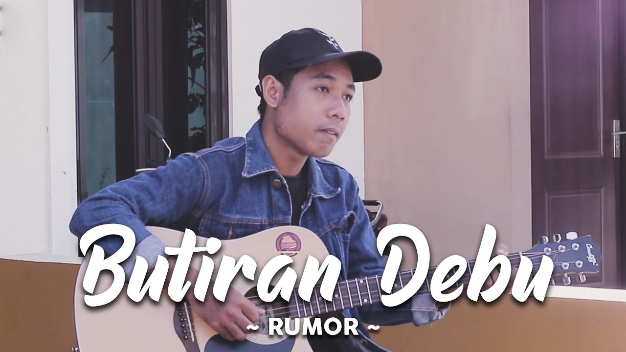 Butiran Debu - Rumor ( Akustik Solo Cover ) By Dadung TM - YouTube