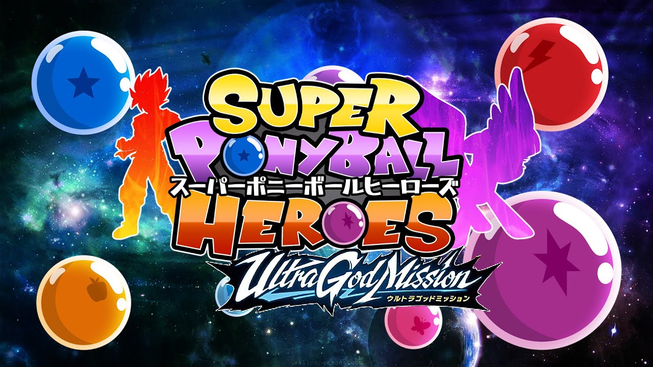 Super Pony Ball Heroes: Ultra God Mission [FanMade Opening] - YouTube