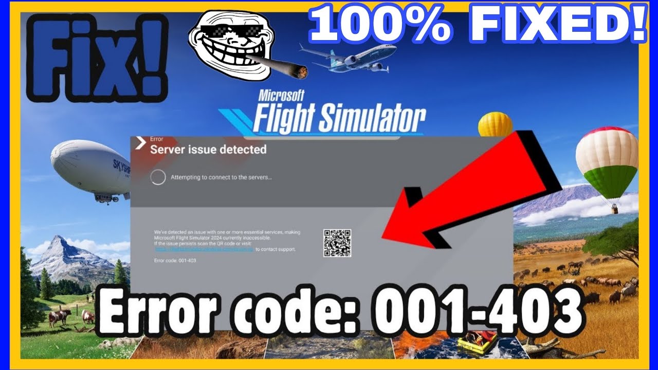 How to Fix Microsoft Flight Simulator Error code: 001-403 Server issue ...
