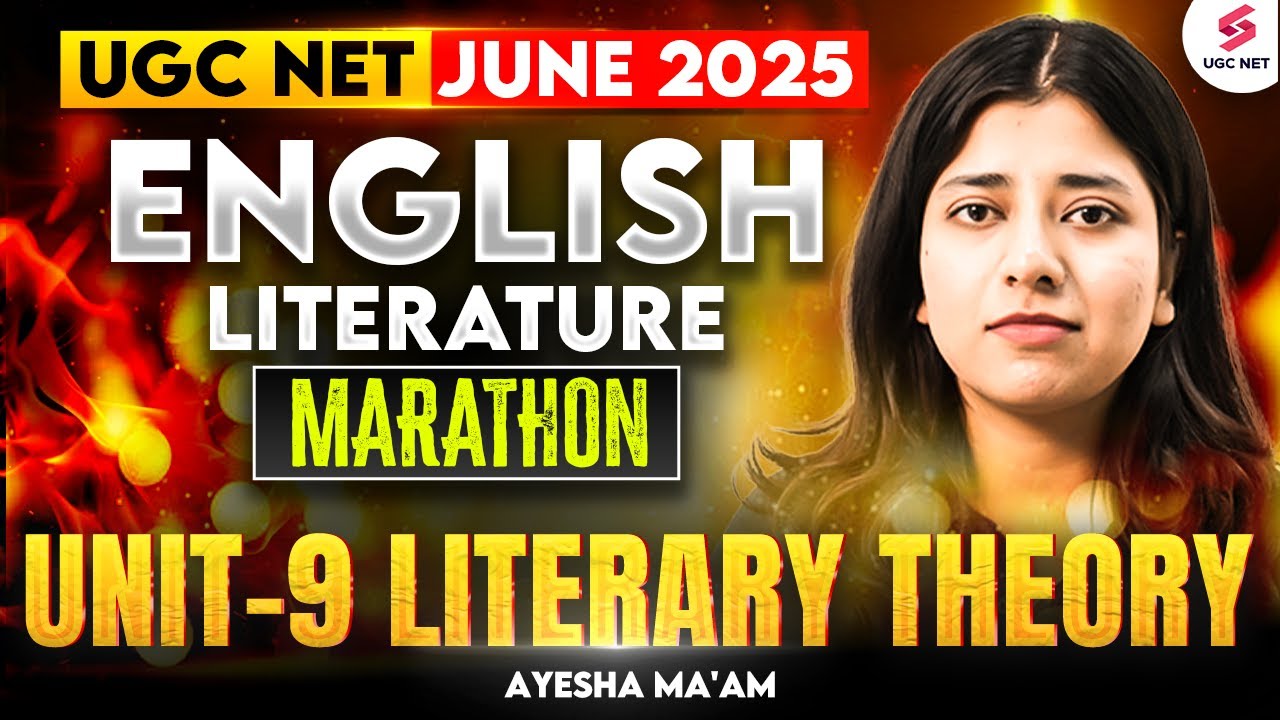 UGC NET JRF English Literature Unit 9 | UGC NET English By Ayesha Mam | Literary Theory UGC NET ...