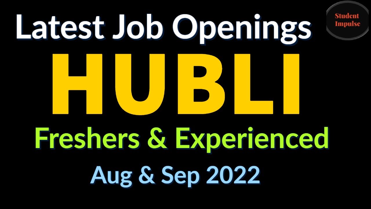 Hubli Jobs | Jobs in Hubli | Hubli Job Vacancy | Dharwad | Karnataka ...