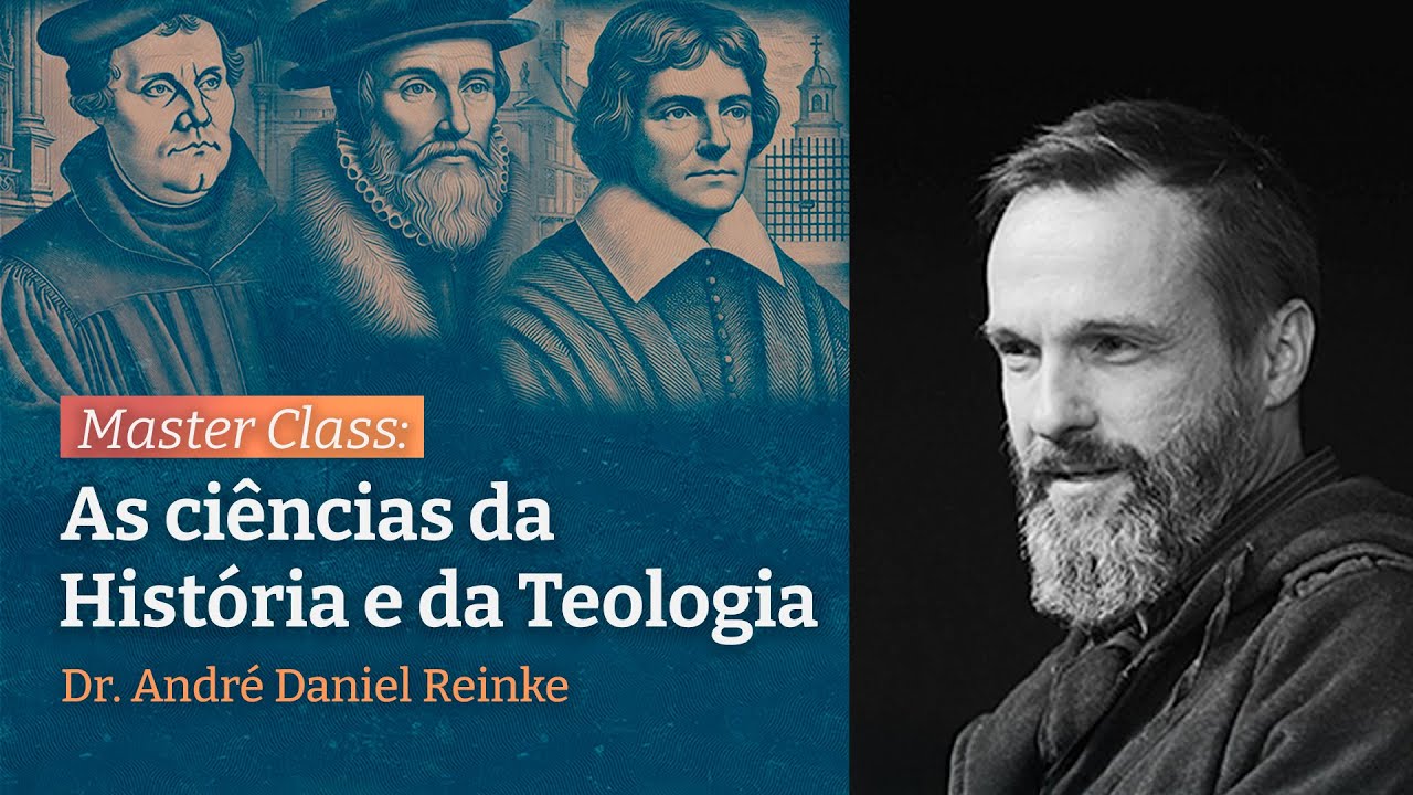 MasterClass: As Ciências da História e da Teologia com Dr. André Daniel ...