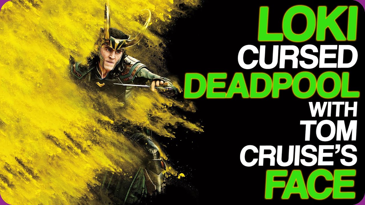 Wiki Weekends | Loki Cursed Deadpool With Tom Cruise's Face - YouTube