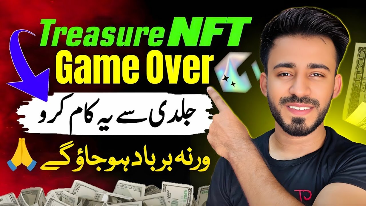 Treasure Nft Kia Hai | Treasure Nft Real Or Fake | Treasure Nft Se Paise Kaise Kamaye? - YouTube