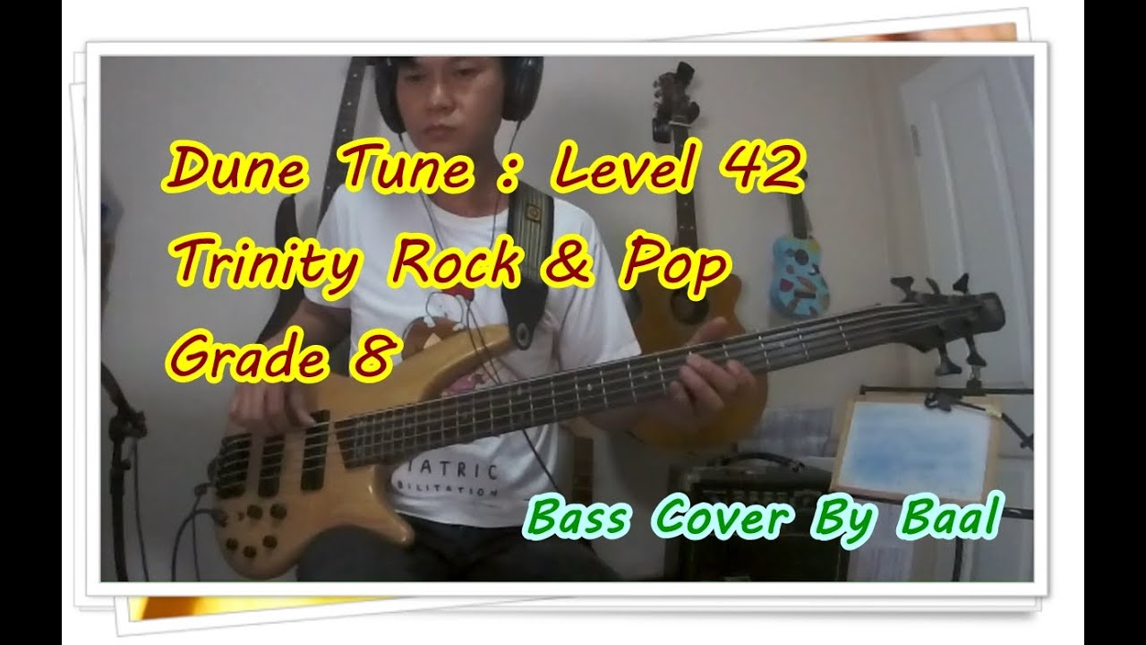 Dune Tune : Level 42 : Trinity Rock & Pop Bass Grade 8 : Bass Cover By ...