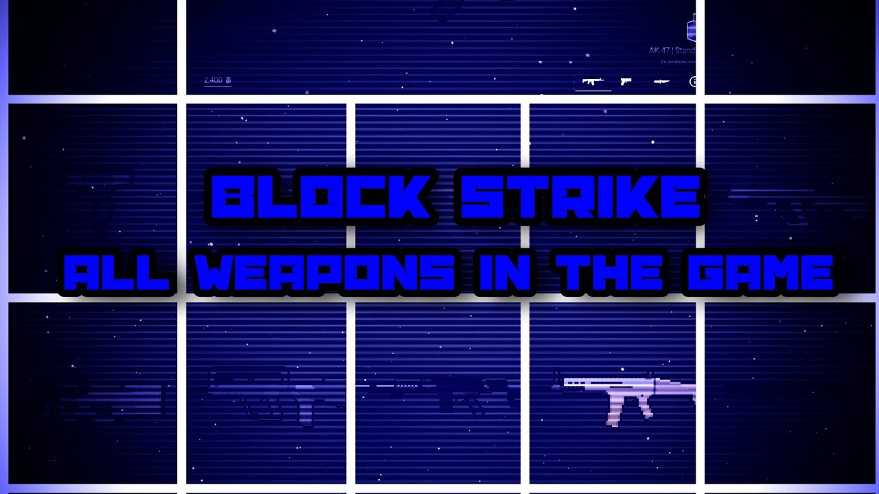 Block Strike. Todas as Armas do Jogo. ( All Weapons in the Game ) - YouTube
