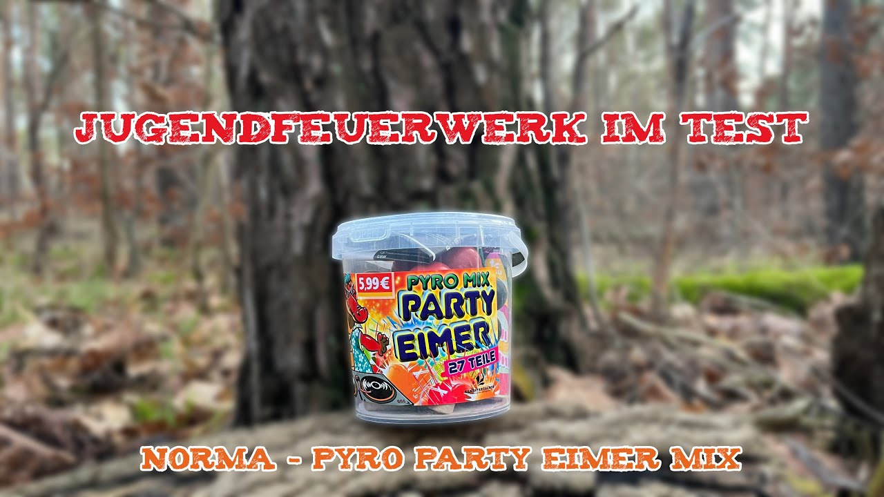 Pyro Mix im Test | Party Eimer von Norma - YouTube