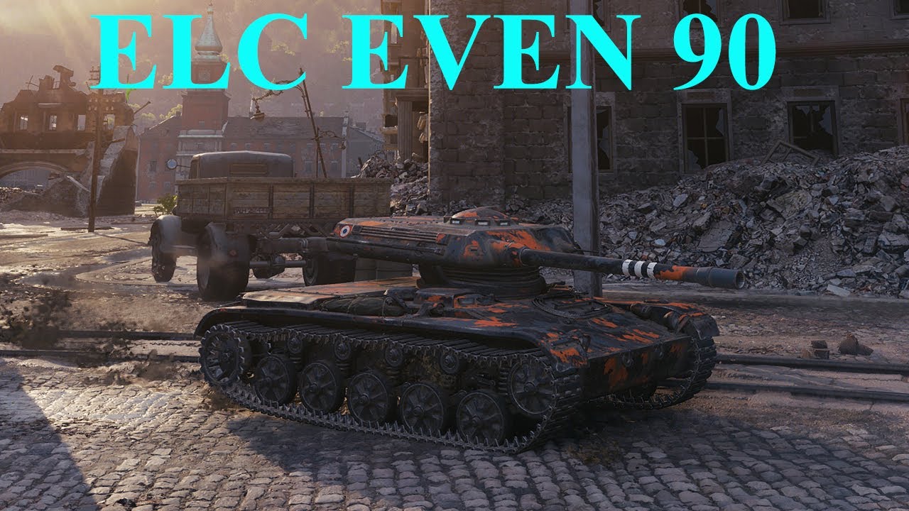 ELC EVEN 90 - Những điều Anh Em cần biết | World of tanks - YouTube