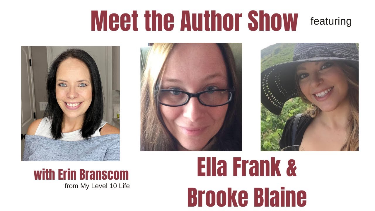 ELLA FRANK AND BROOKE BLAINE INTERVIEW 📚 MEET THE AUTHOR 📖 AUTHOR ...