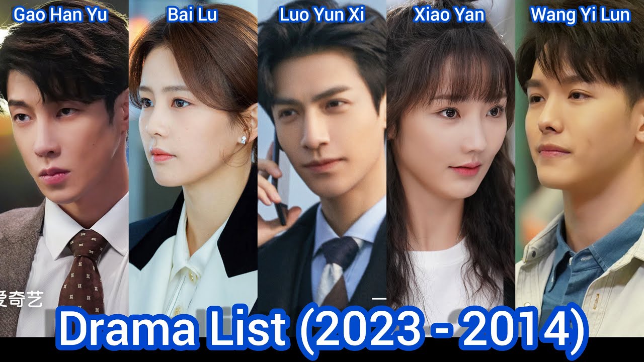 Luo Yun Xi, Bai Lu, Gao Han Yu, Xiao Ran and Wang Yi Lun | Drama List ...