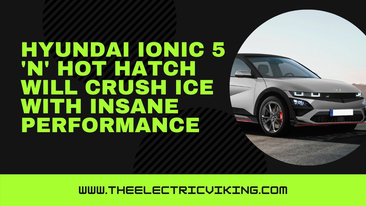 Hyundai Ionic 5 'N' hot hatch will crush ICE with insane performance ...