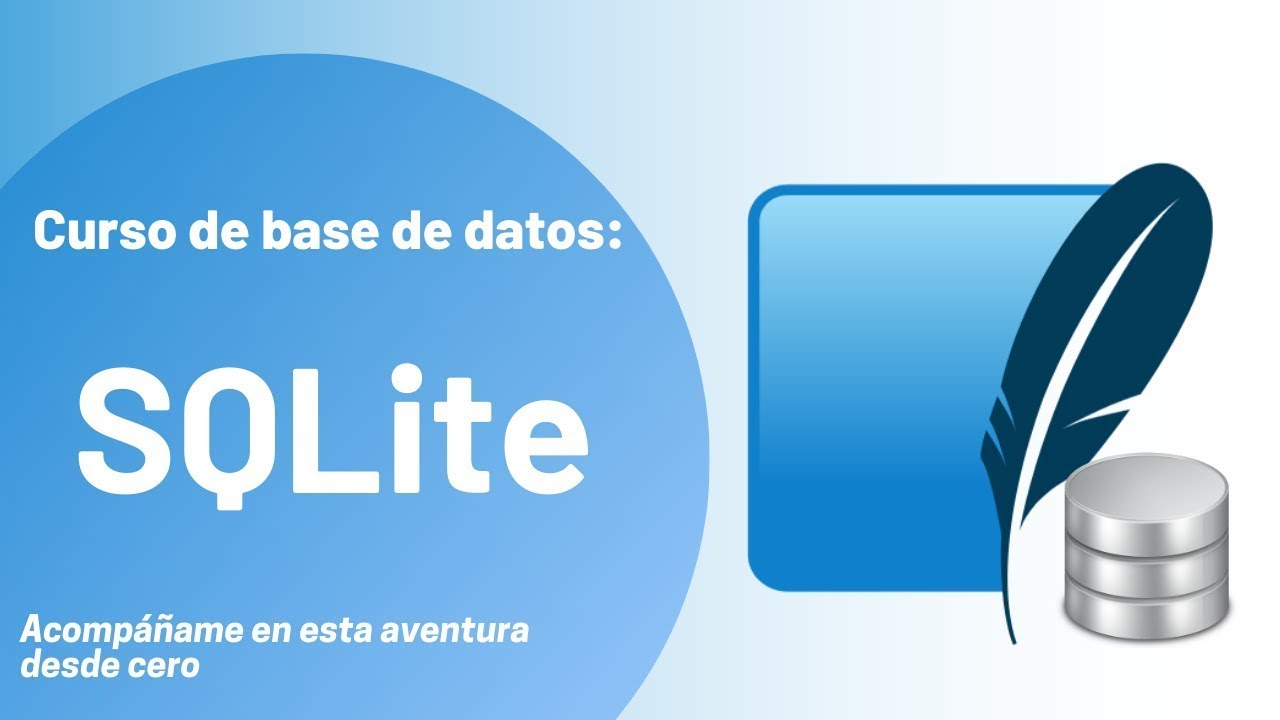 CURSO COMPLETO DE BASE DE DATOS SQLITE 2024 - YouTube
