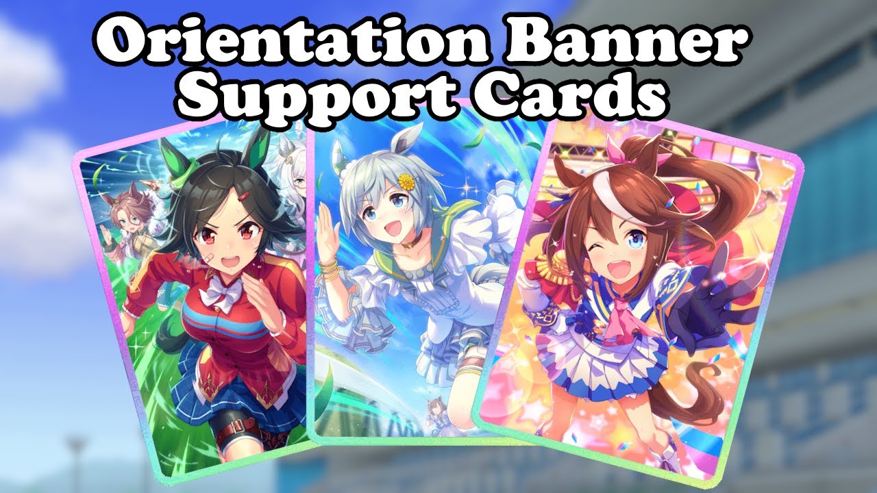 Uma Musume: Pretty Derby Orientation Banner Support Cards Overview ...