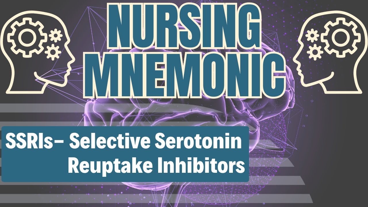 SSRIs- How to Remember Meds for Depression (Nursing Mnemonic) - YouTube