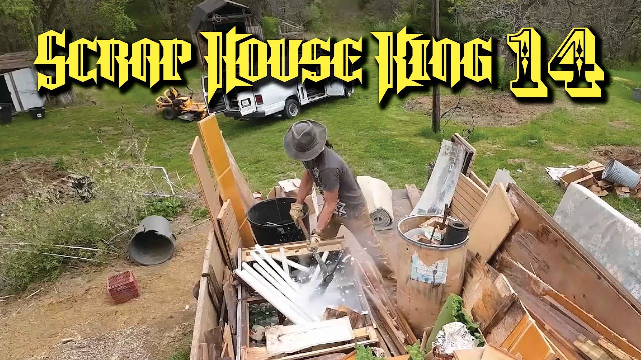 SCRAP HOUSE KING 14 - Trash Loads 6, 7 (Special Guests: Mom and Dad ...