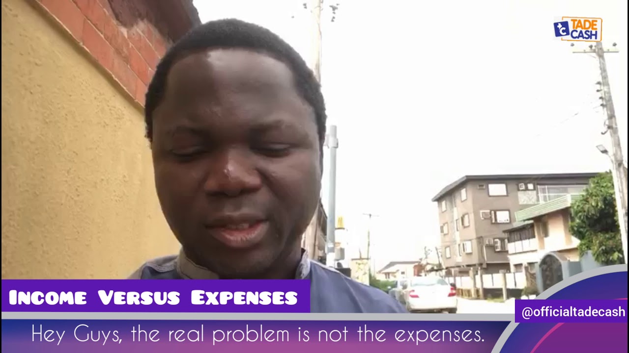 Income vs Expenses (Personal Finance Tip) - Tade Cash - YouTube