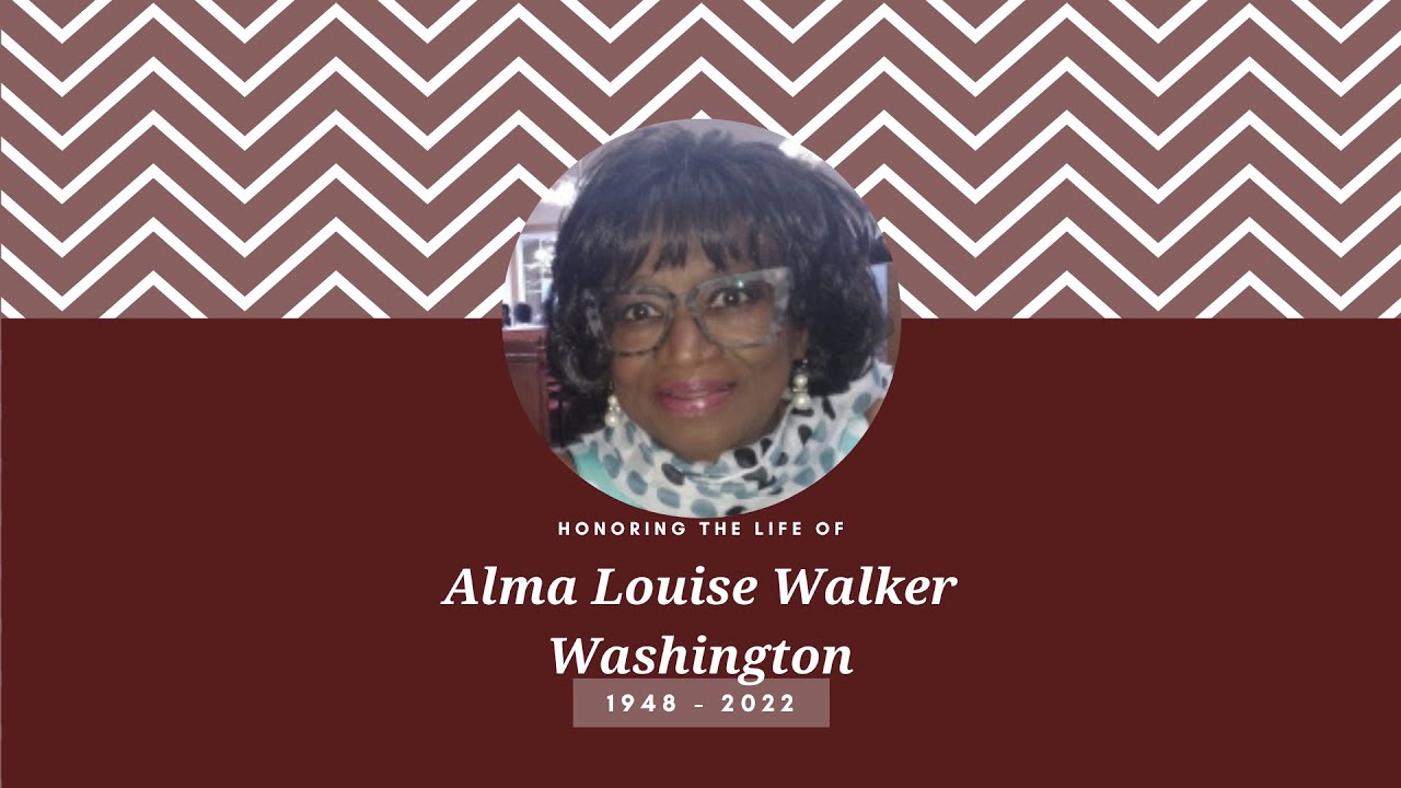 Alma Louise Walker Washington Funeral Service - YouTube