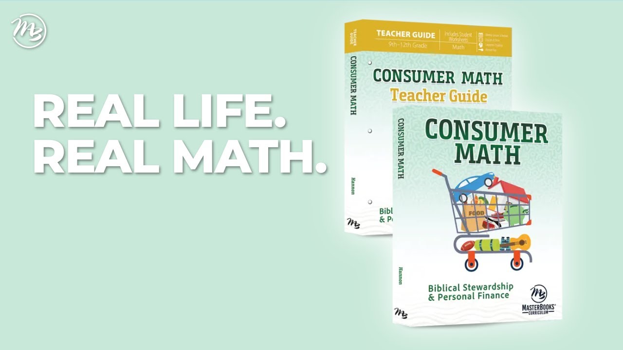 Prepare Teens for Real Life Math | MasterBooks Consumer Math Curriculum ...