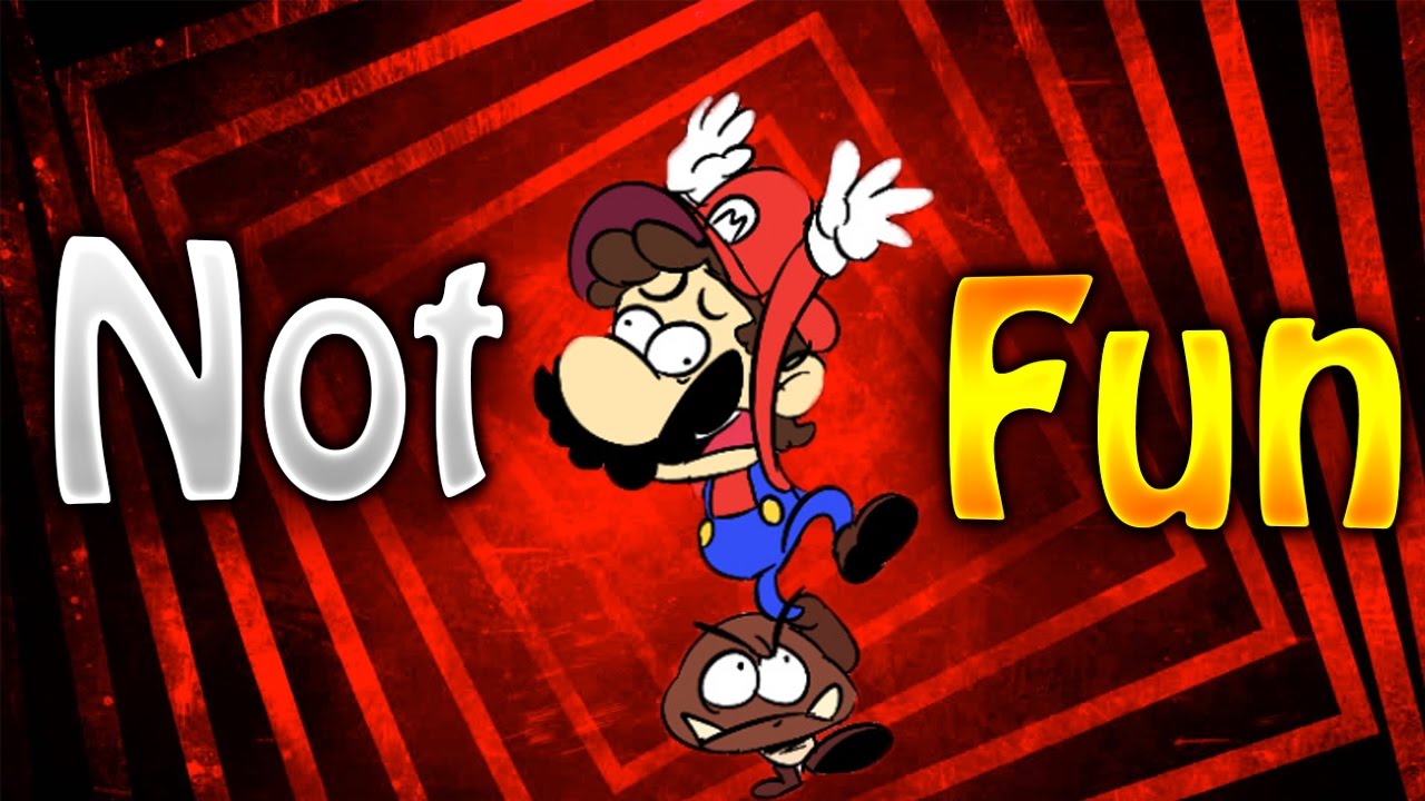 Super Mario Not Fun!!! - YouTube