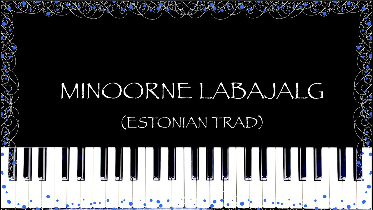 Minoorne labajalg - meloodia ja saate mängimine klaveril. - YouTube