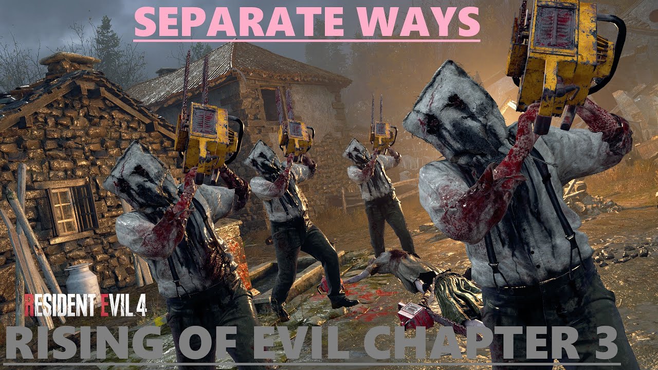 Resident Evil 4 Remake Rising Of Evil Chapter 3 - YouTube