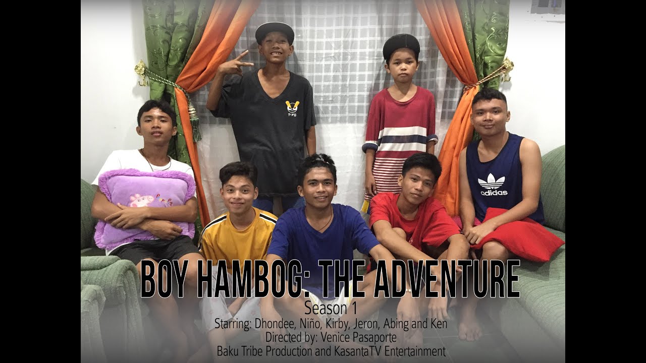 Boy Hambog: The Adventure S1Episode 2 - YouTube