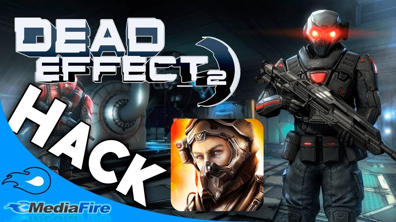 Dead Effect 2 v.171218.0004 [Hack / Mod] | Android - YouTube