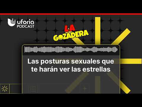 Las posturas sexuales que te harán ver las estrellas | La Gozadera - YouTube