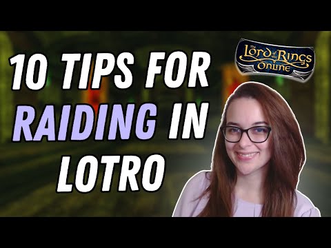 10 Tips for Raiding in Lord of the Rings Online