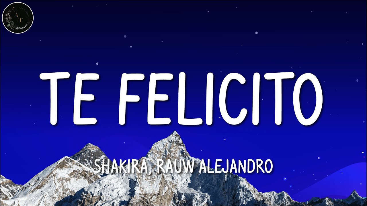 Shakira, Rauw Alejandro ╸Te Felicito | Letra/Lyrics - YouTube