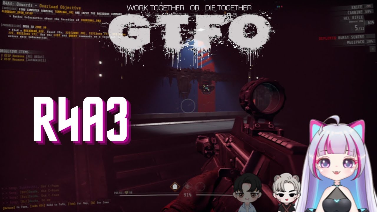 【GTFO】 R4A3 Onwards - Chuẩn bị cũng kỹ đóa nhưng mè... - Rei Chaoran ...