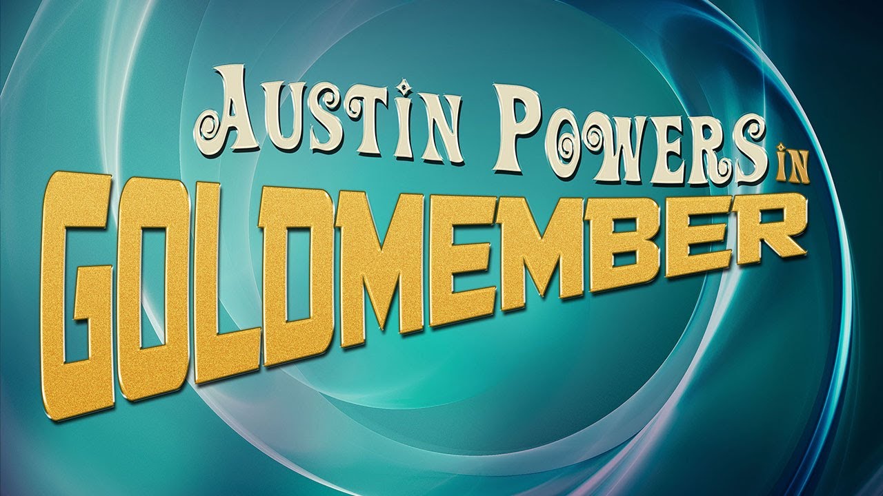 AUSTIN POWERS IN GOLDMEMBER - Hey Goldmember By George S. Clinton | New ...