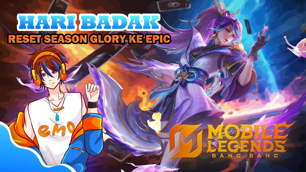 Reset Season Mobile Legends - Saatnya Kita Sapa Warga Epic Badak Ijo ...