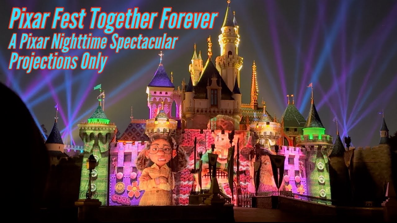 Together Forever - A Pixar Nighttime Spectacular: Projections only ...