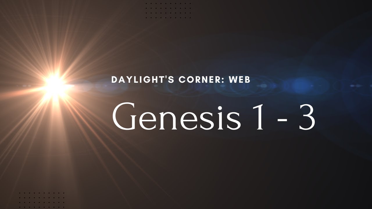 Genesis, Chapters 1-3, World English Bible, Bible Reading Audio, No ...