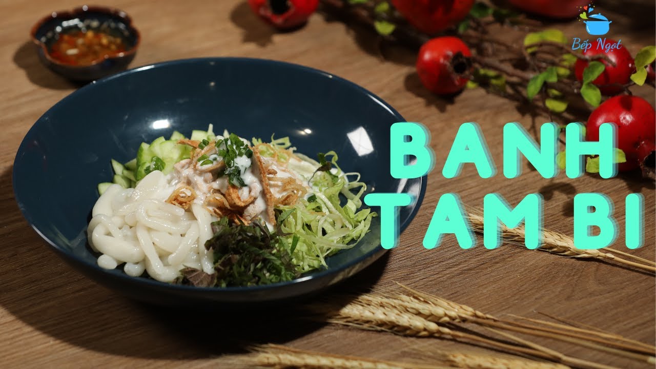 HOW TO MAKE "BANH TAM BI" | BẾP NGỌT - YouTube