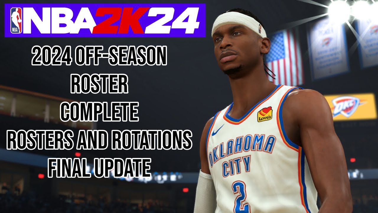 NBA 2K24 - Ranking ALL Rosters and Rotations - FINAL Off-Season Roster ...