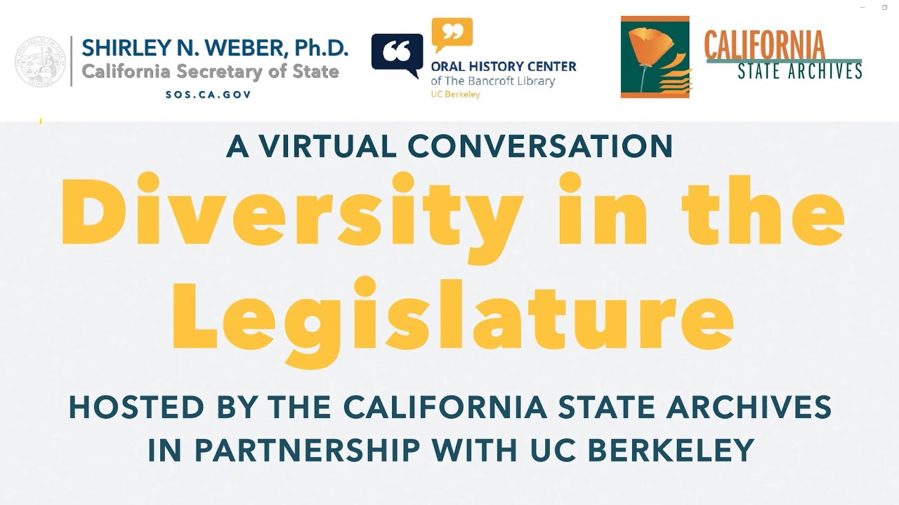 California State Archives Diversity in the Legislature: A Virtual ...