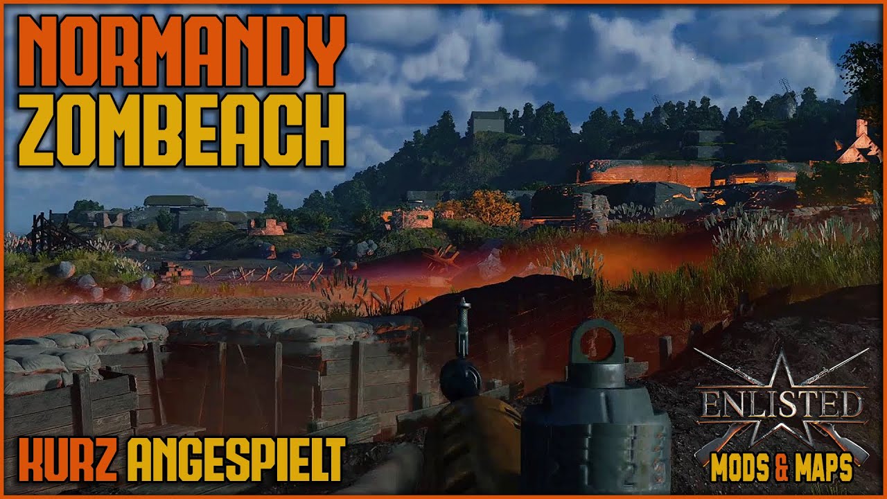 Enlisted Mod - Normandy Zombeach - Angespielt - Zu schwer, zu leer ...