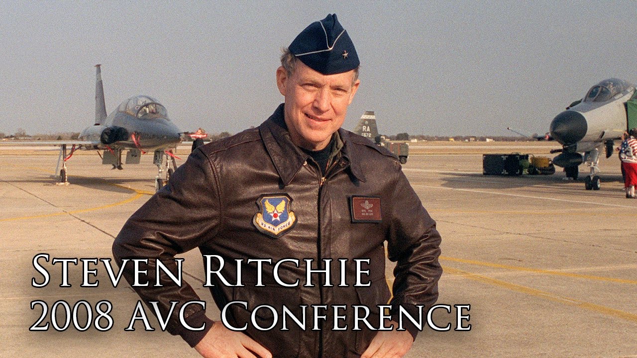 Brig. Gen. Steve Ritchie (Part 2) [2008 AVC Conference] - YouTube