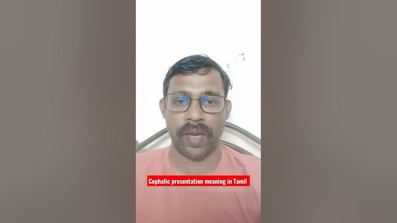 Cephalic Presentation Meaning In Tamil YouTube cephalic-presentation-meaning-in-tamil-youtube