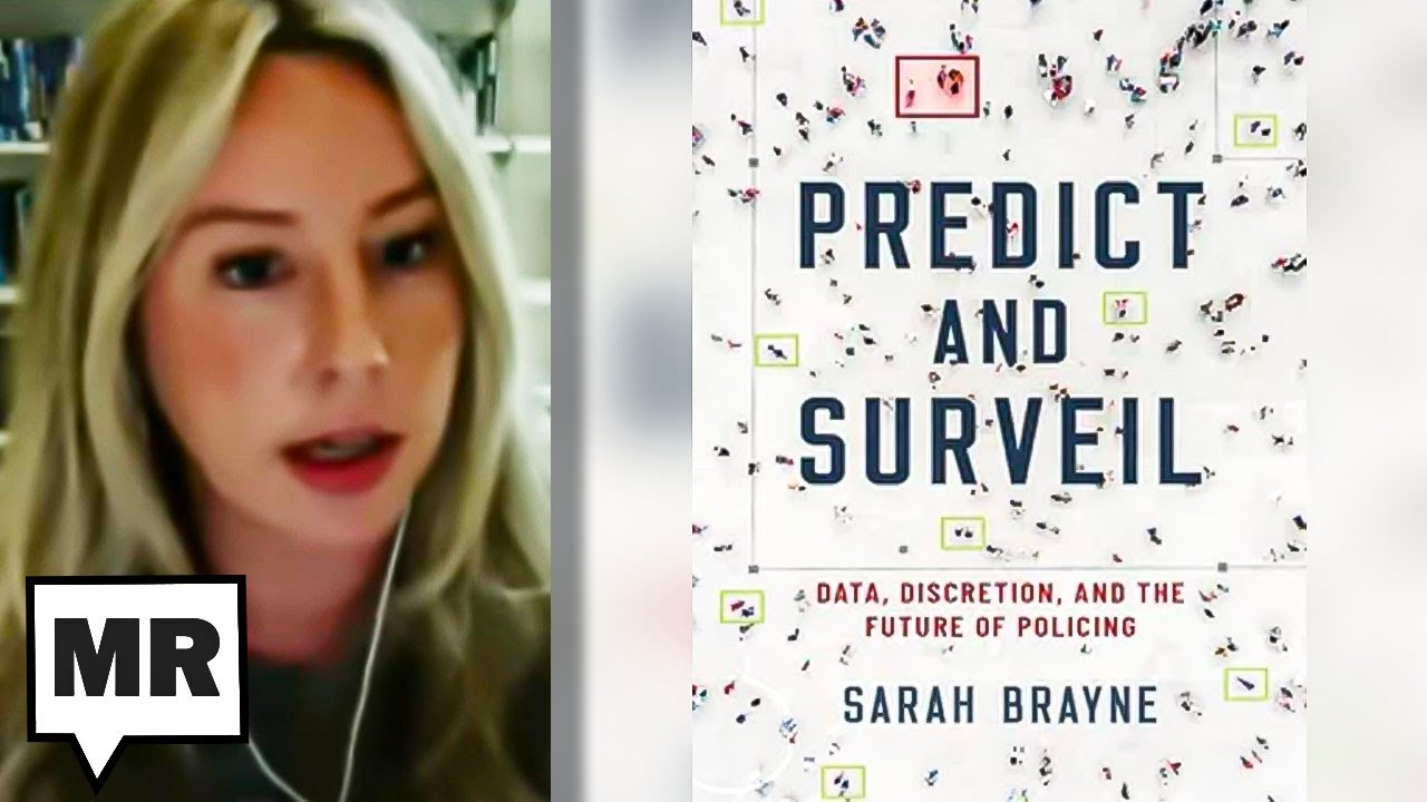 The Big Data Policing Is Taking Over Law Enforcement | Sarah Brayne ...