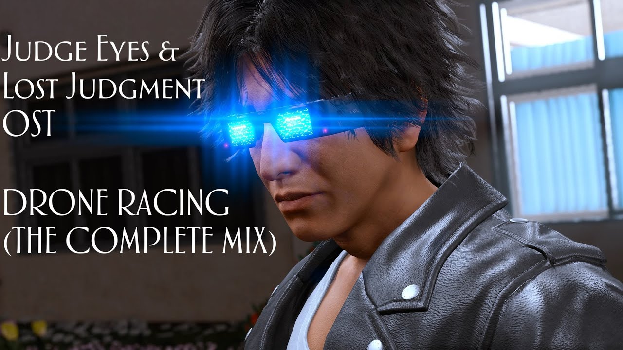 Judge Eyes & Lost Judgment OST - Drone Racing (The Complete Mix) - YouTube