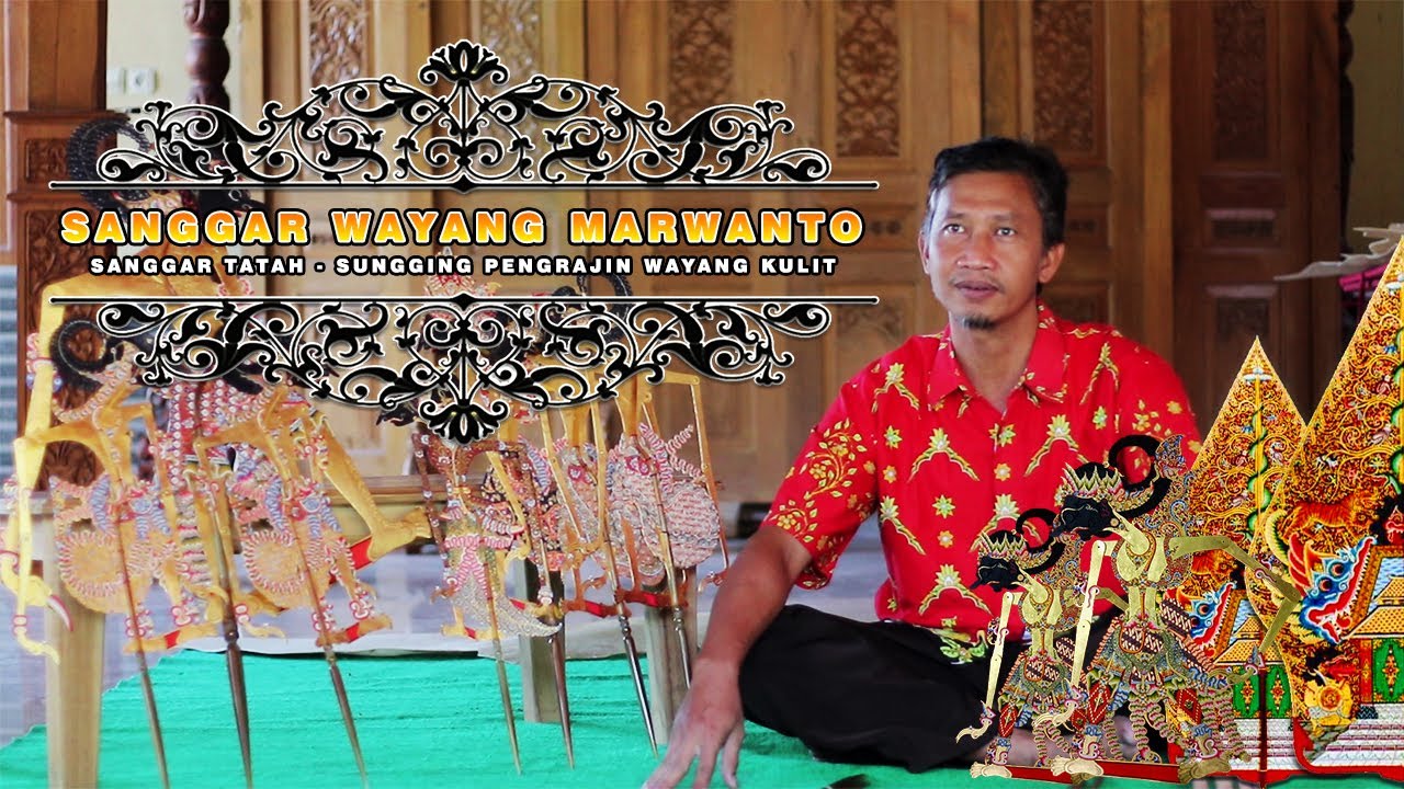 Sanggar Wayang Marwanto (Pengrajin Wayang Kulit) Kab. Sukoharjo - YouTube