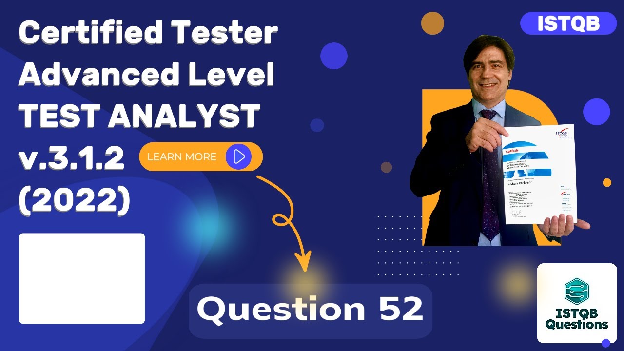 ISTQB. Advanced level - Test Analyst v.3.1.2 (2022). Question #52 - YouTube