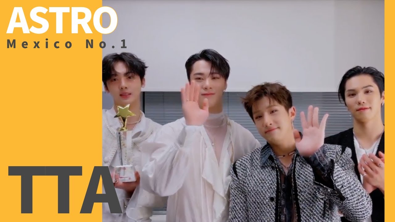 아스트로(ASTRO) "아낌없이 사랑해주시는 아로하 감사합니다" | ASTRO Top Ten Awards Mexico 1st ...