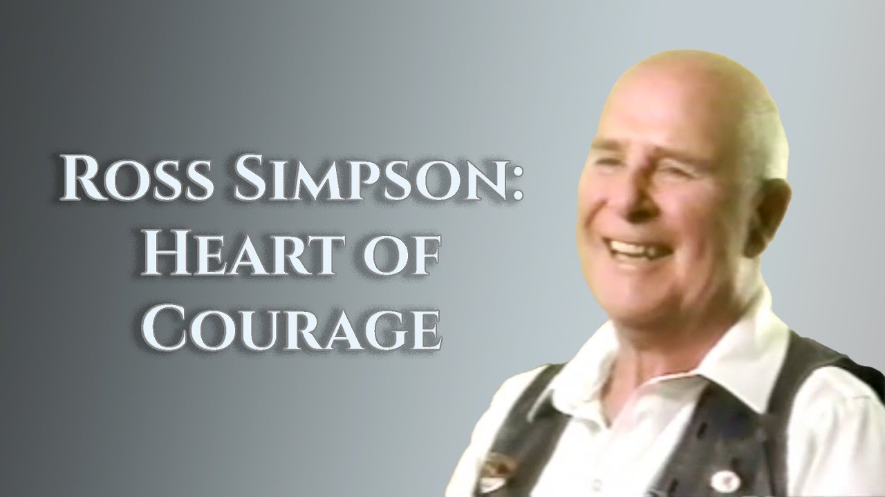 Ross Simpson: Heart of Courage - YouTube
