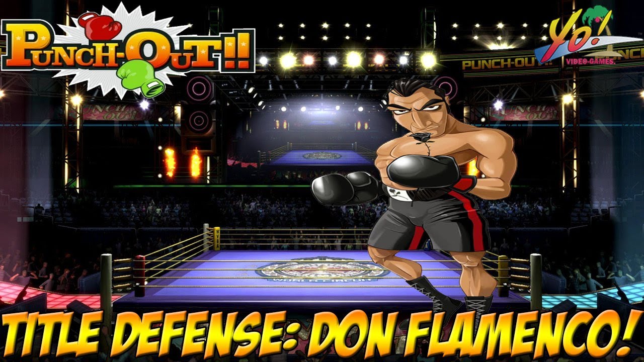 Punch Out!! Wii Title Defense: Don Flamenco! - YoVideogames - YouTube