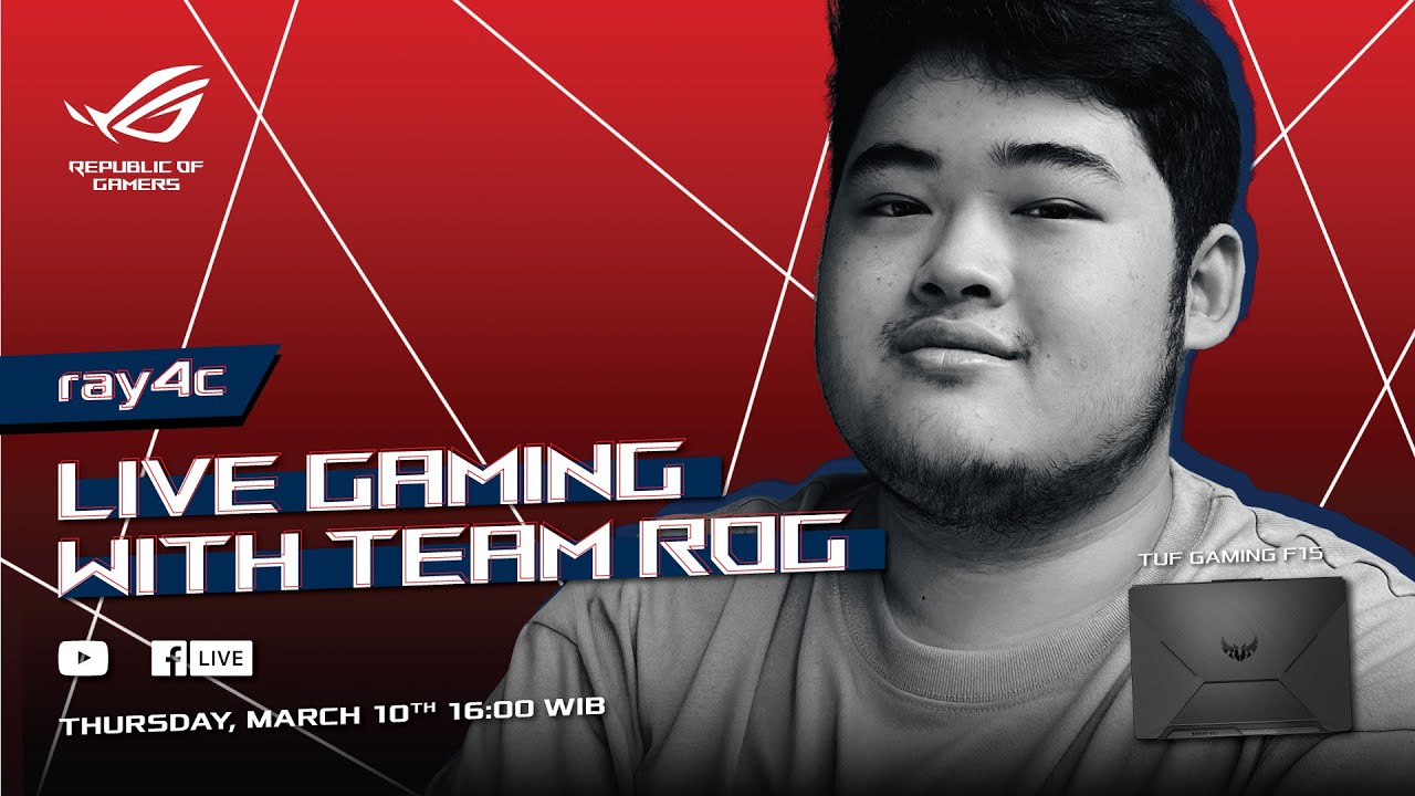 Live Gaming with ROG Elite Team - ray4c - YouTube