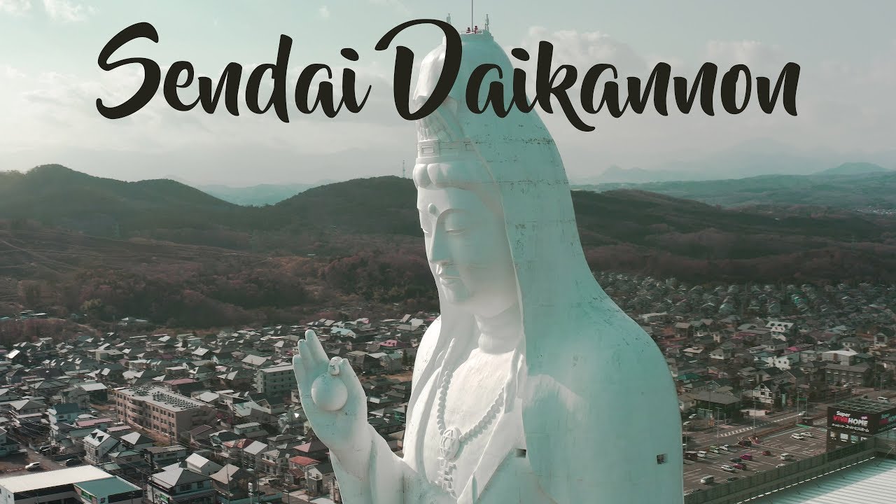 Sendai Daikannon, Japan - YouTube